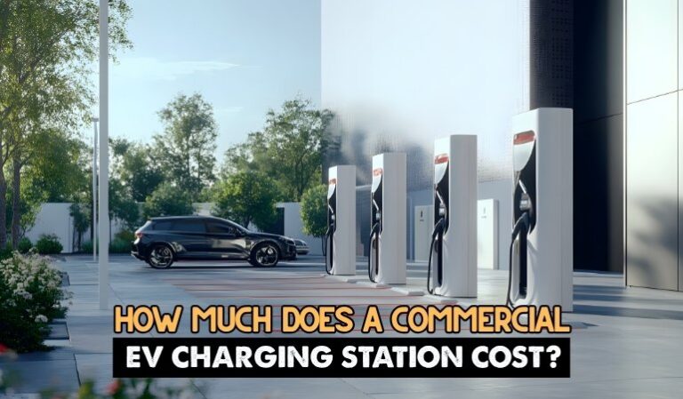 How Much Does a Commercial EV Charging Station Cost?